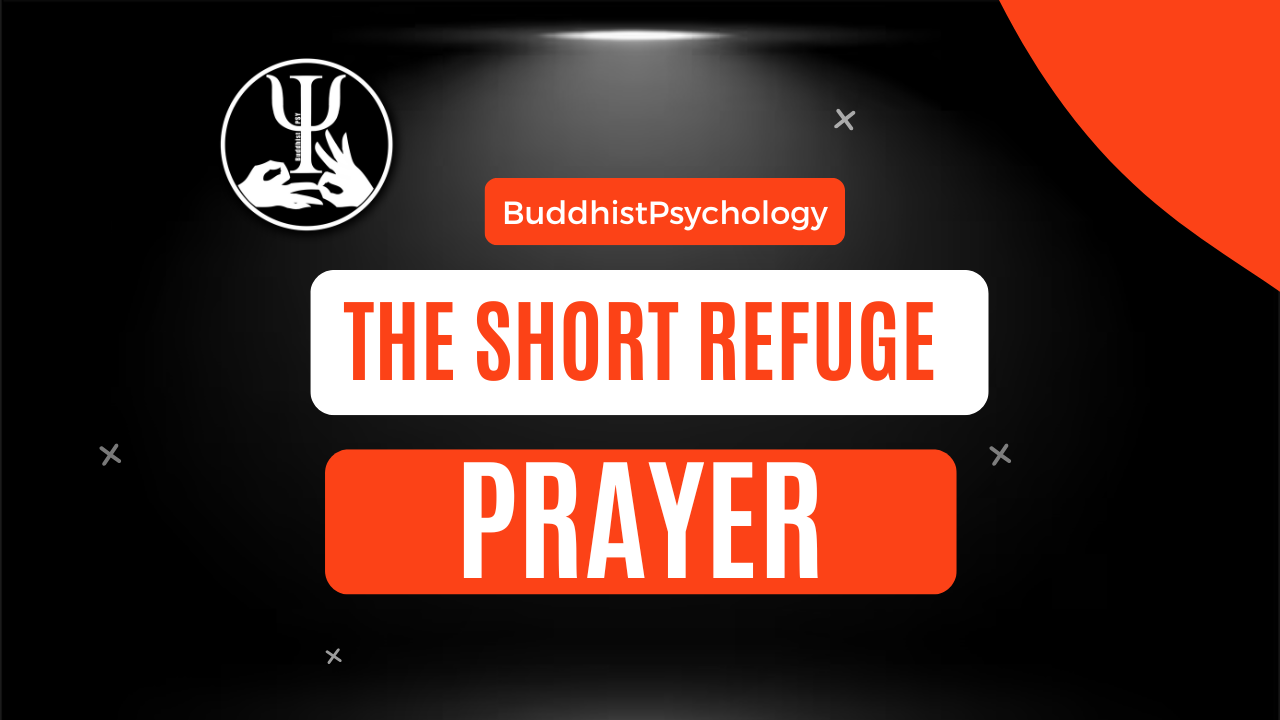 The Profound Meaning Behind the Short Refuge Prayer in Buddhism ...